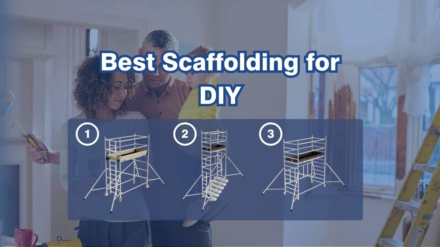 4 Best Scaffolding For DIY - LEWIS Scaffold Towers